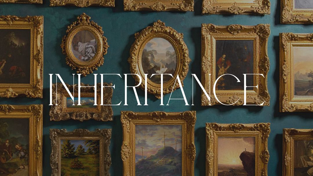 Inheritance – The Blessing of Abraham