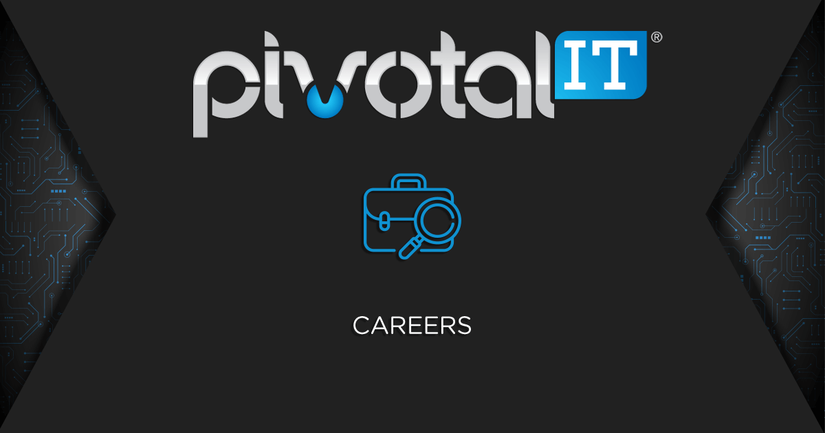 Pivotal IT Careers - View job openings and apply