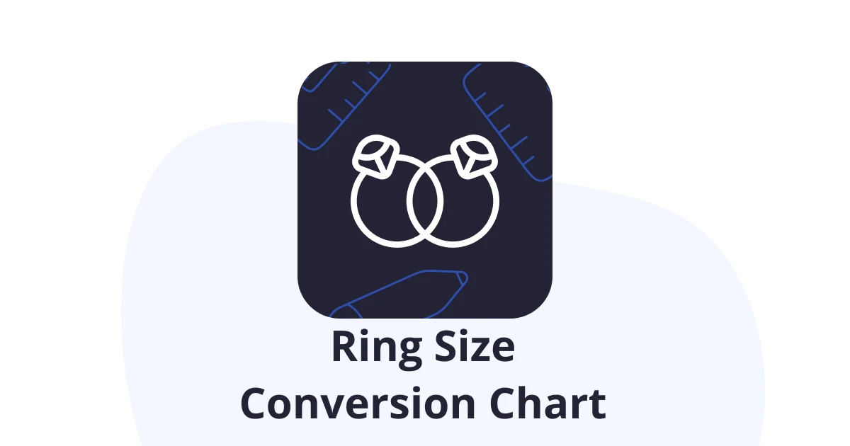 Ring Size Conversion Chart - Women & Men