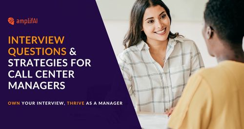 Call Center Manager Job Interview Questions | AmplifAI
