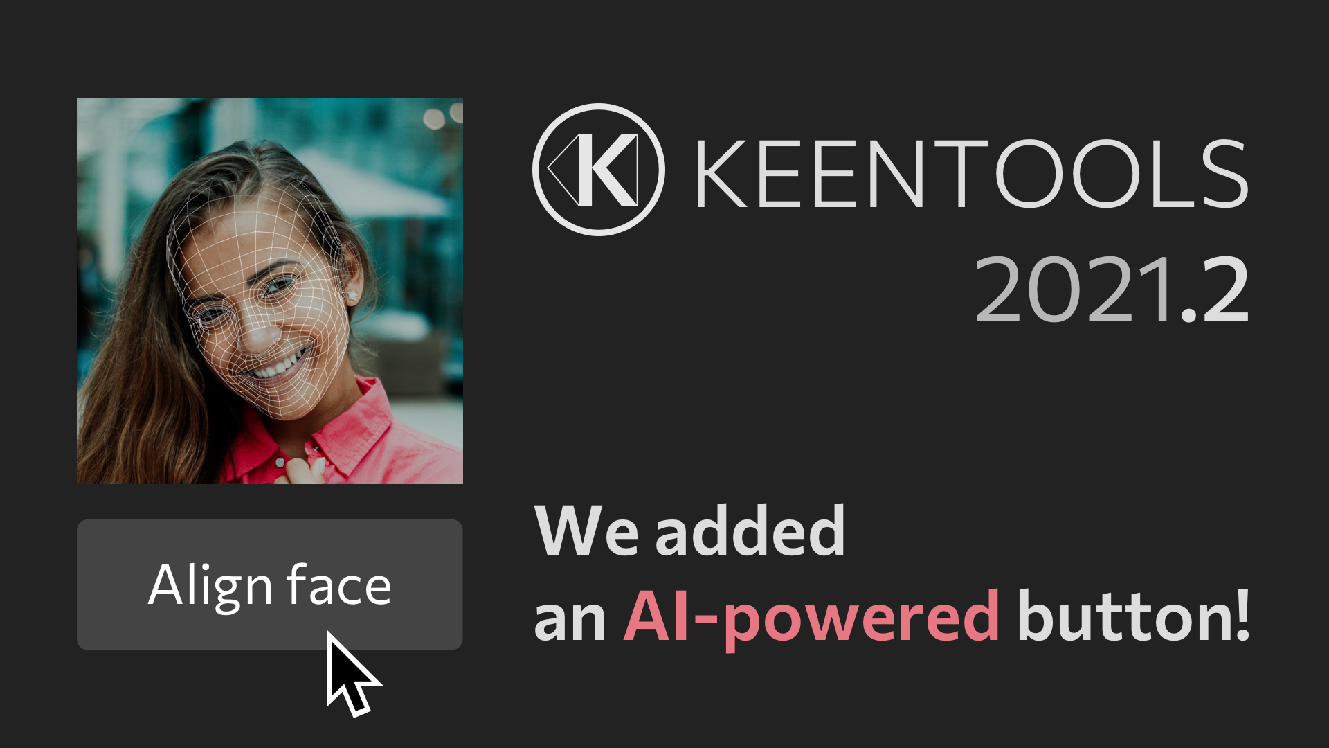 KeenTools version 2021.2 (24 March 2021)