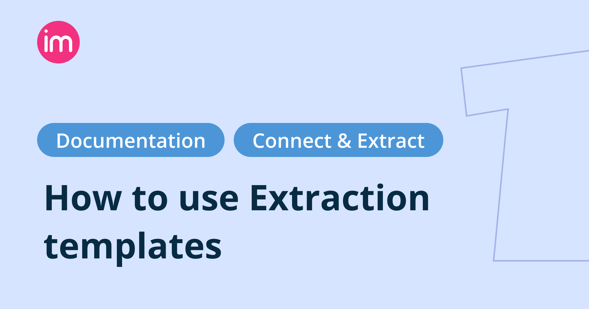 Extraction templates | Docs