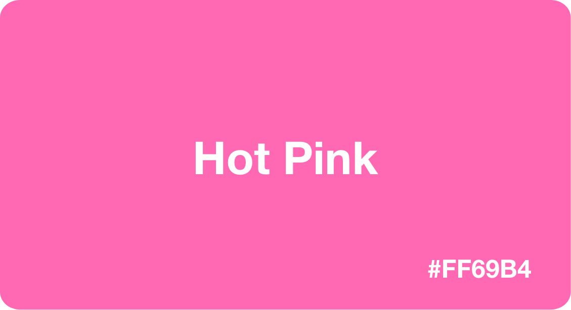 Hot Pink (#ff69b4): Color Codes & Palettes
