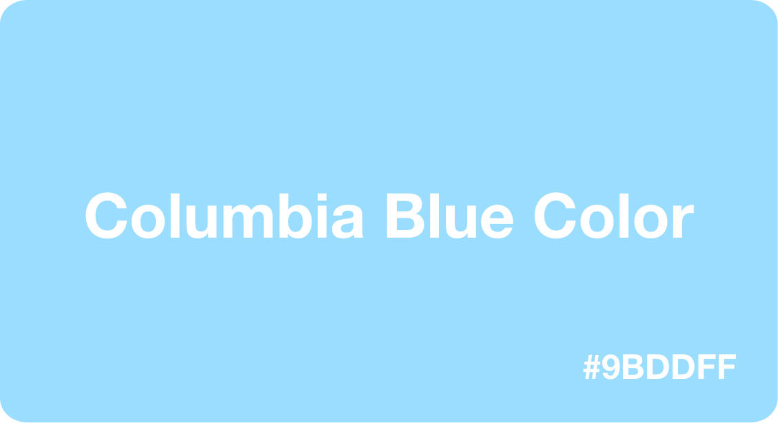 Columbia Blue (#9bddff): Color Codes & Palettes