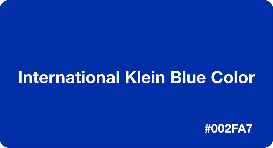 International Klein Blue (#002fa7): Color Codes & Palettes