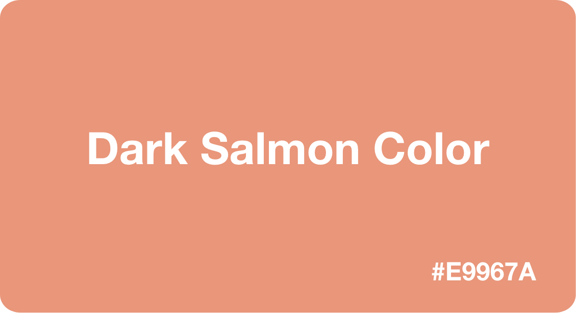 Dark Salmon (#e9967a): Color Codes & Palettes