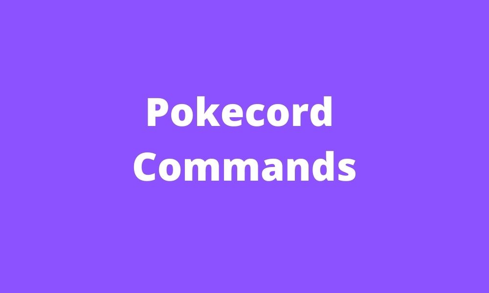 Ultimate List of Pokecord Commands - Eggradients.com