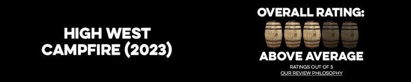 High West Campfire (2023) Review | Breaking Bourbon