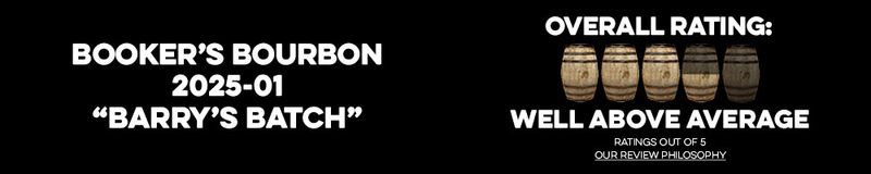 Booker’s Bourbon 2025-01 “Barry’s Batch” Review | Breaking Bourbon
