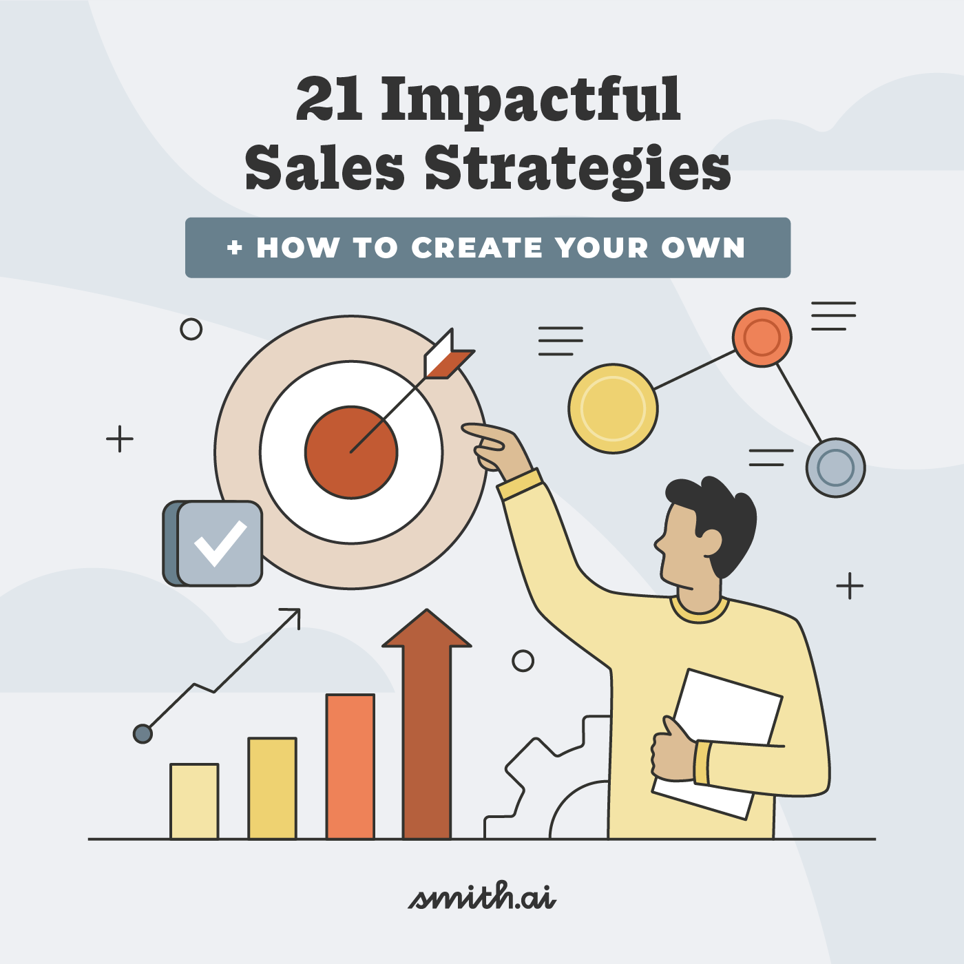 21 Sales Strategies + How To Create One [+ Template] | Smith.ai