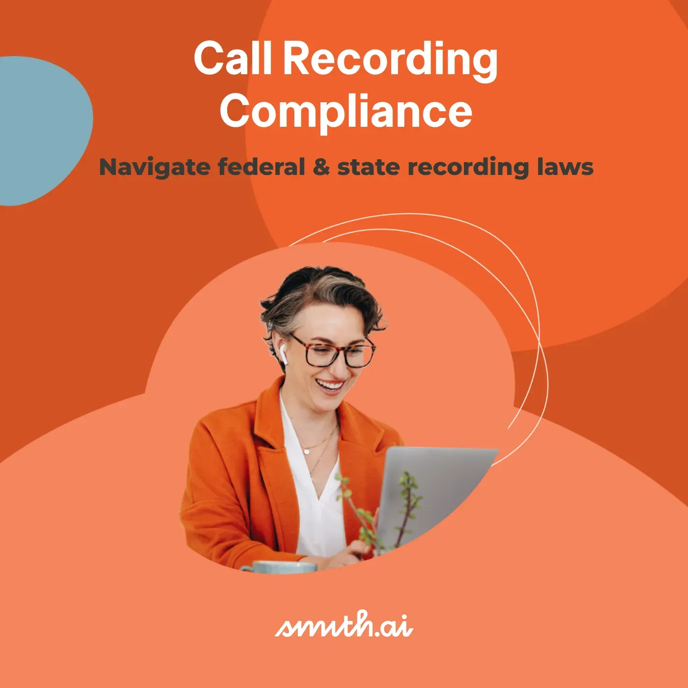 Call Recording Best Practices for Legal Compliance