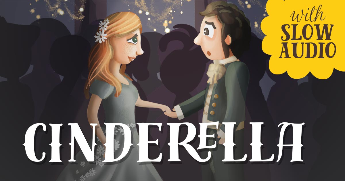 Cinderella (Text + Audio)