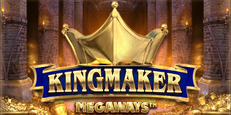 KingMaker (Big Time Gaming) Slot Review - 💎AboutSlots
