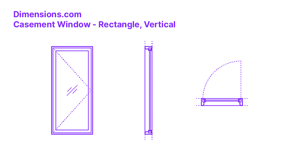 Casement Window - Rectangle, Vertical Dimensions & Drawings ...