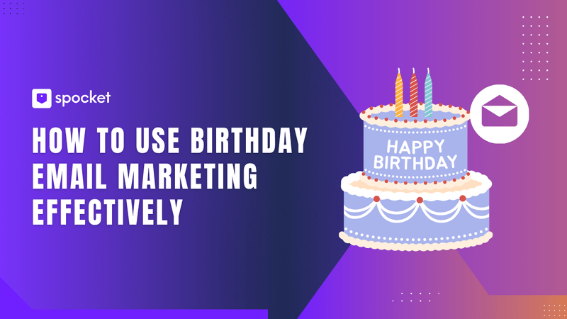 Birthday Email Marketing Tips That Increase Sales