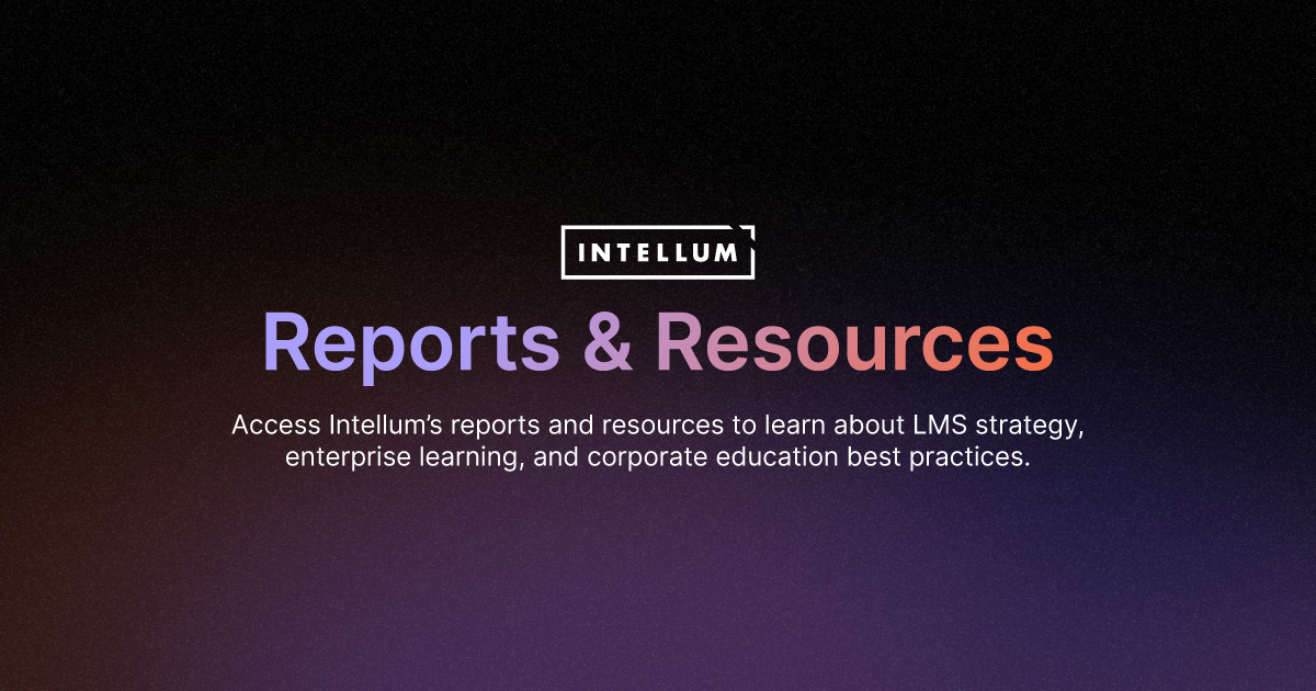 LMS Reports and Resources | Intellum