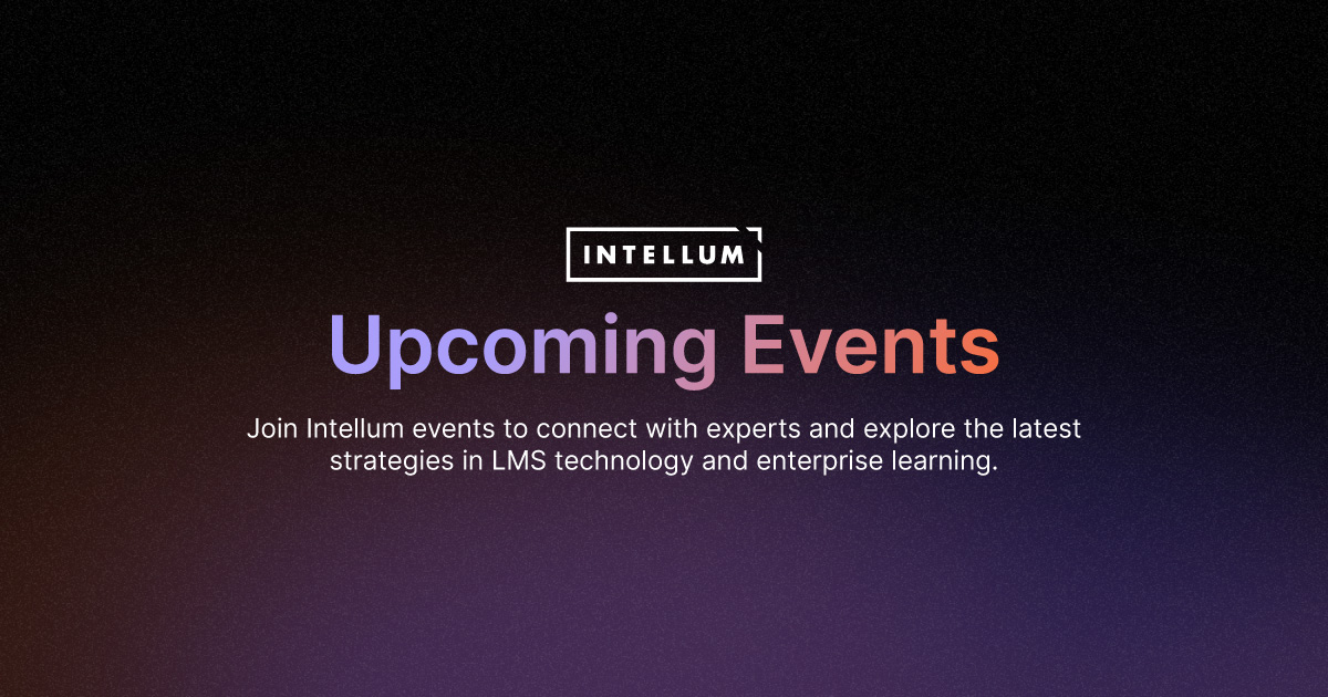 LMS Resources - Events | Intellum