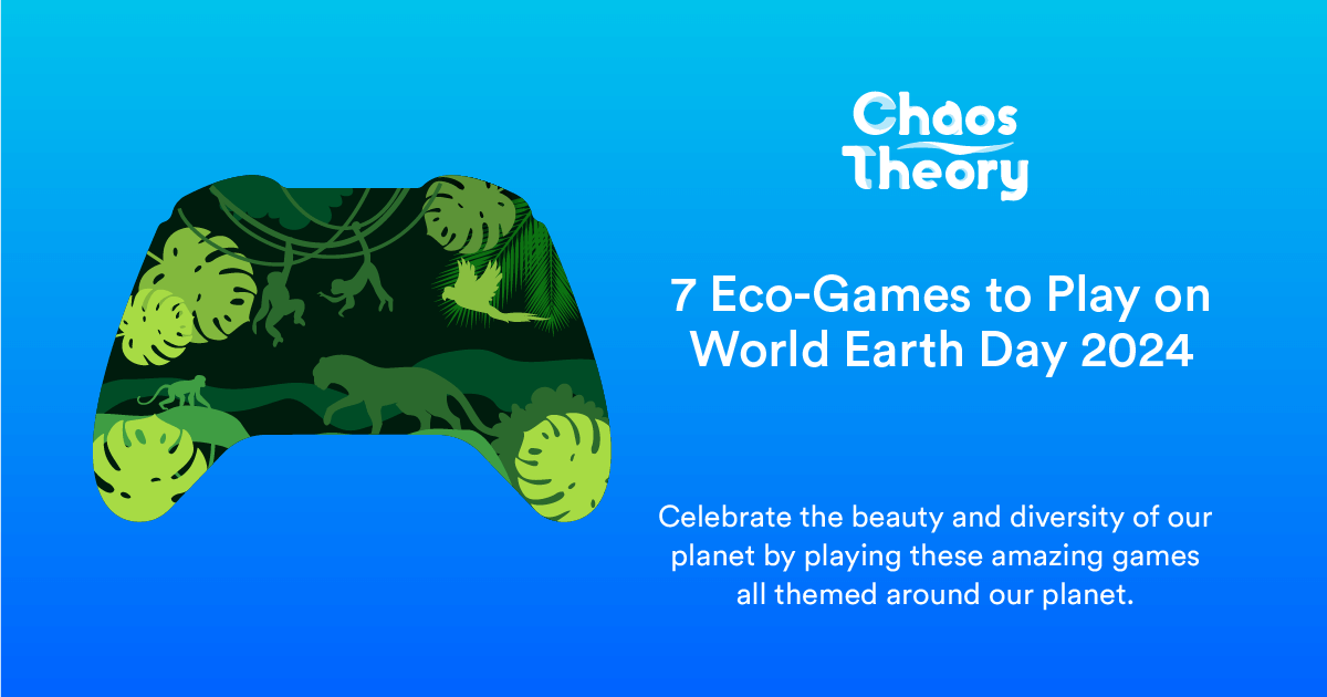 7 Eco Games to Play on World Earth Day 2024 | Chaos Theory