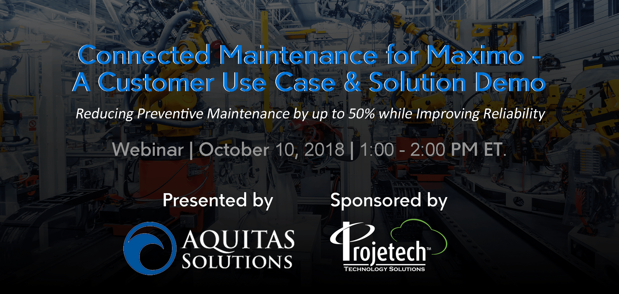Connected Maintenance for Maximo - A Customer Use Case & Solution Demo | Projetech Inc.