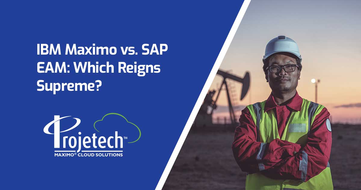 IBM Maximo vs. SAP EAM: Which Reigns Supreme? | Projetech Inc