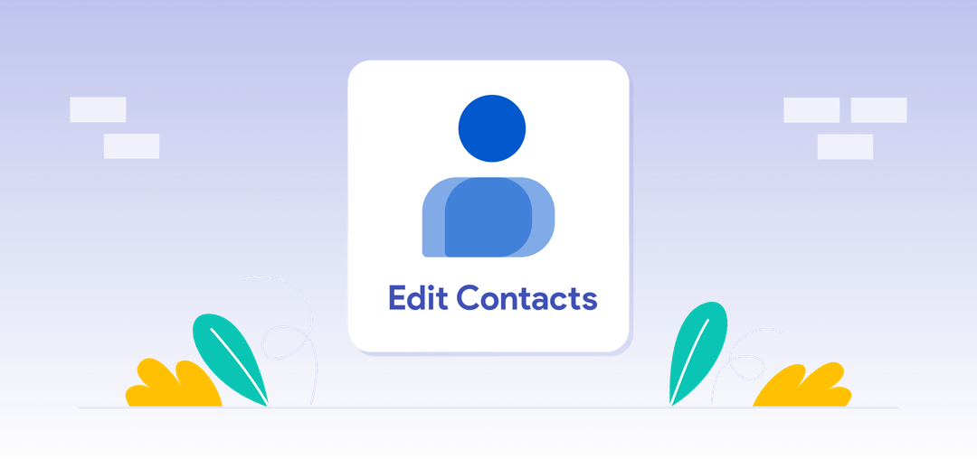 How to edit contacts in Gmail (and manage them effectively) - Streak