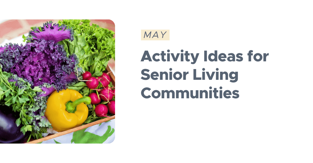 April Activity Ideas for Senior Living Communities | Welbi