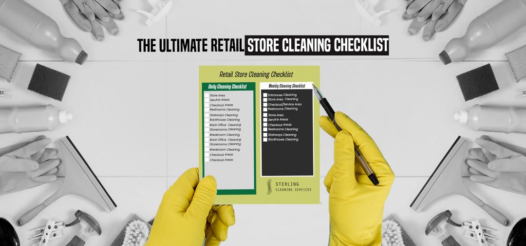Ultimate Retail Store Cleaning Checklist [Hygiene Guaranteed]