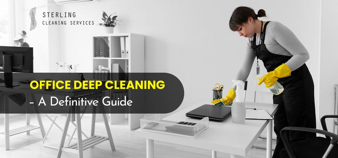Expert Guide on Professional Office Deep Cleaning