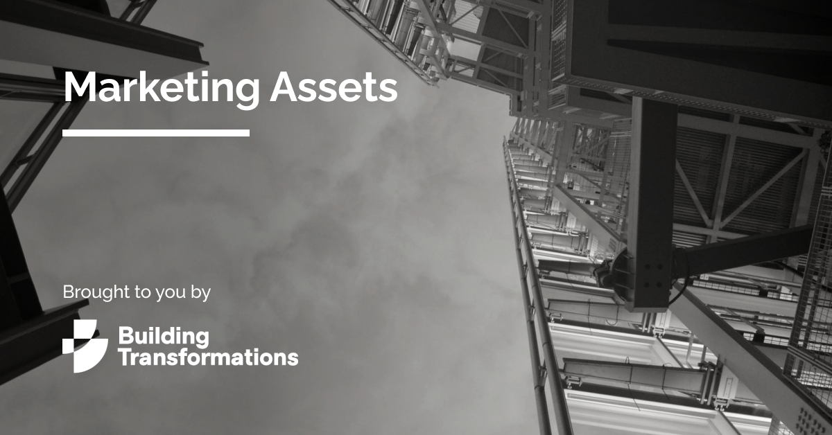 Marketing Assets - Building Transformations