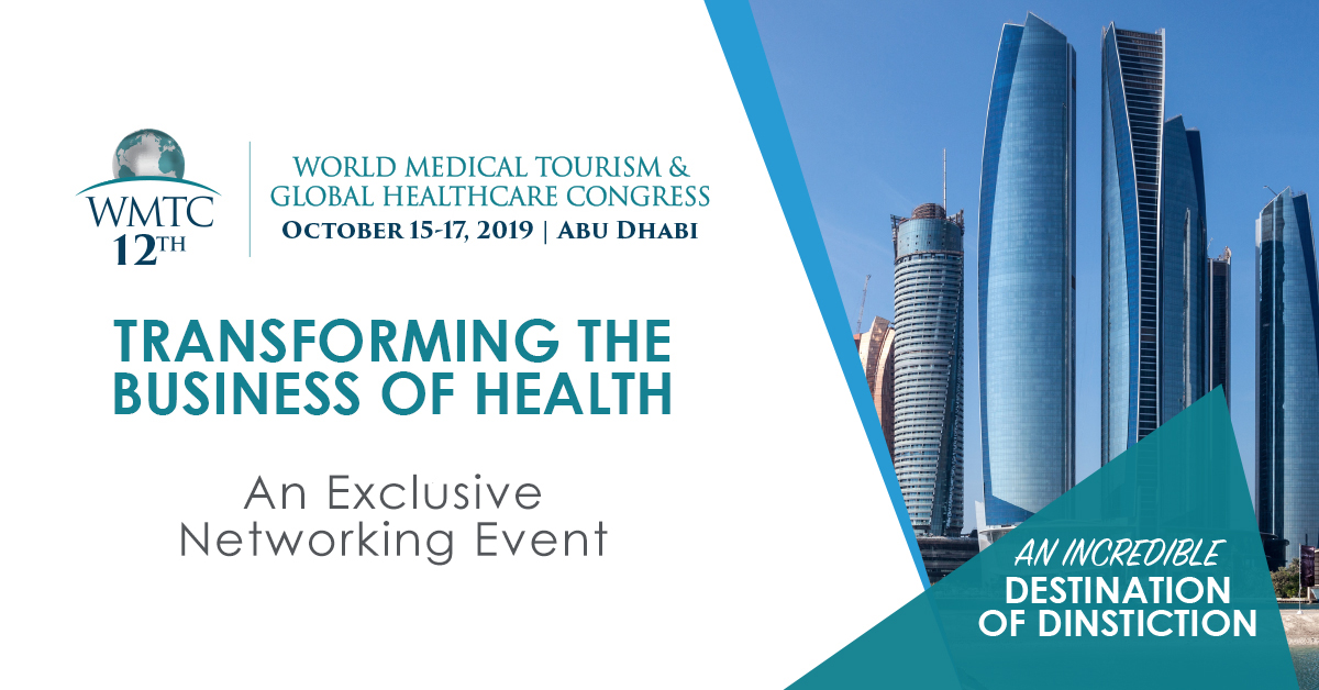 World Medical Tourism & Global Healthcare Conference: Abu Dhabi