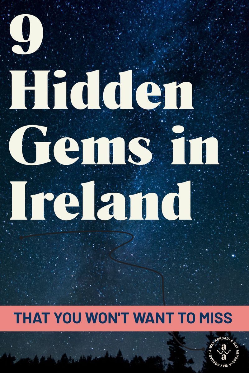 9 Hidden Gems in Ireland You Won't Want to Miss - A Way Abroad