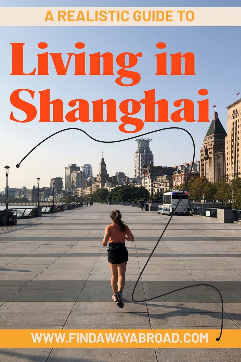 An Expat's Guide to Living in Shanghai - A Way Abroad