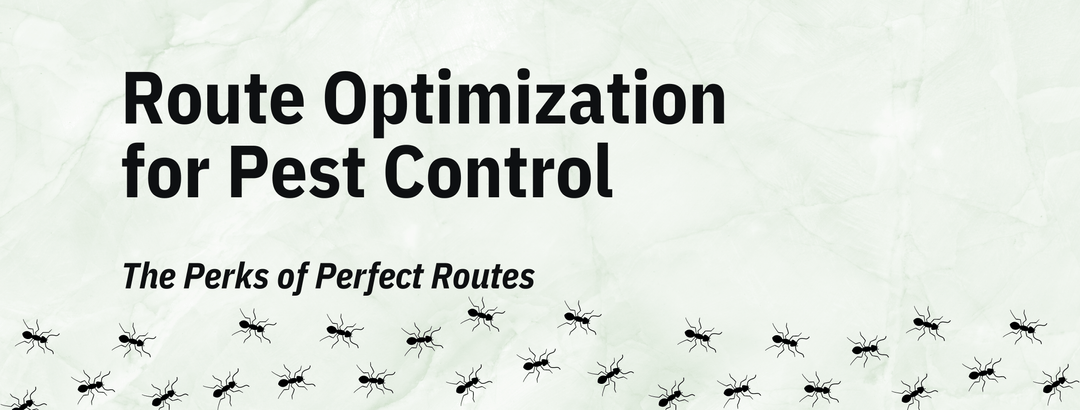 The Ants Go Marching: Route Optimization for Pest Control