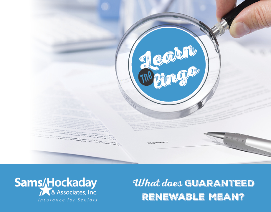 Learn the Lingo: What Does Guaranteed Renewable Mean?
