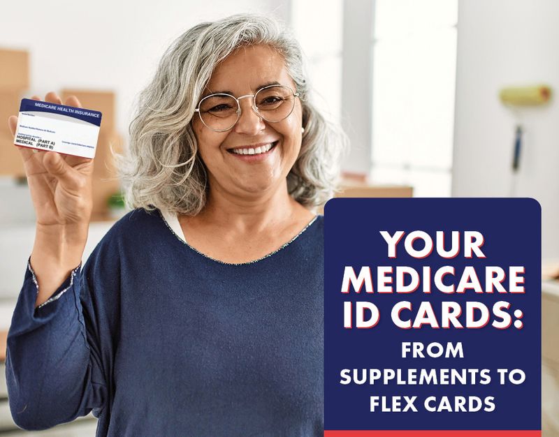 Your Medicare ID Cards: From Supplements to Flex Cards