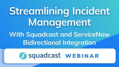 Squadcast | Incident Management | Incident Response | SRE | DevOps