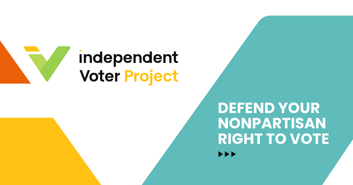 Independent Voter Project | Defend Your Nonpartisan Right to Vote