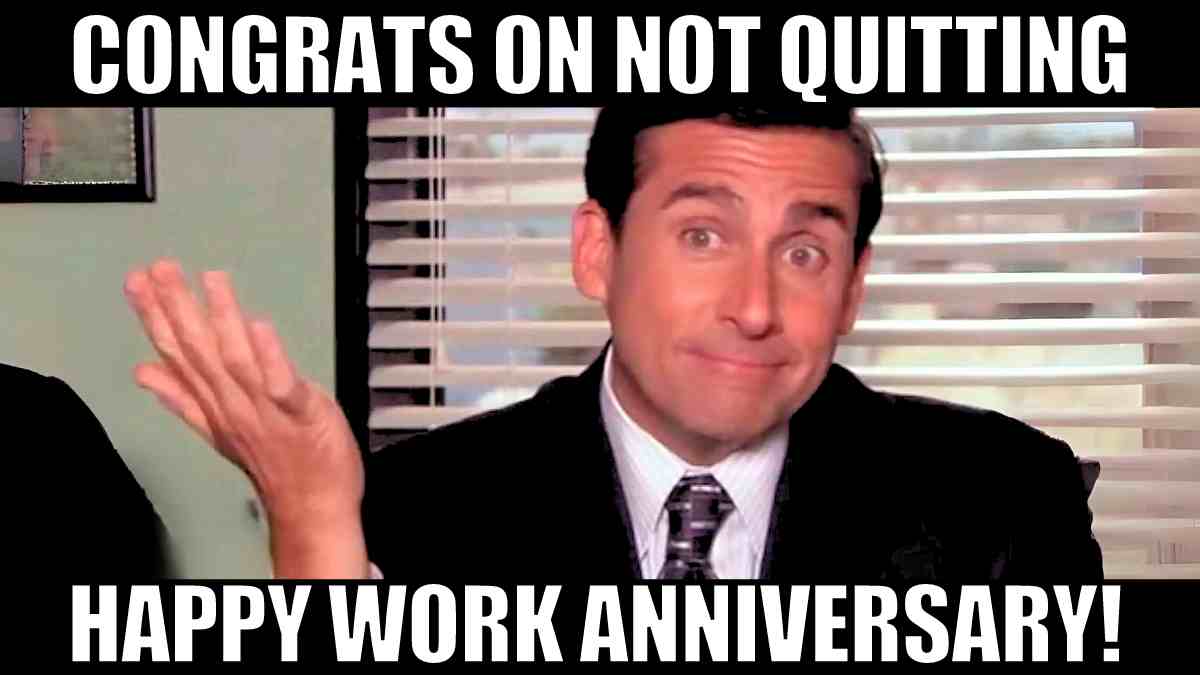 The Best Work Anniversary Meme For Your Most Valued Employees