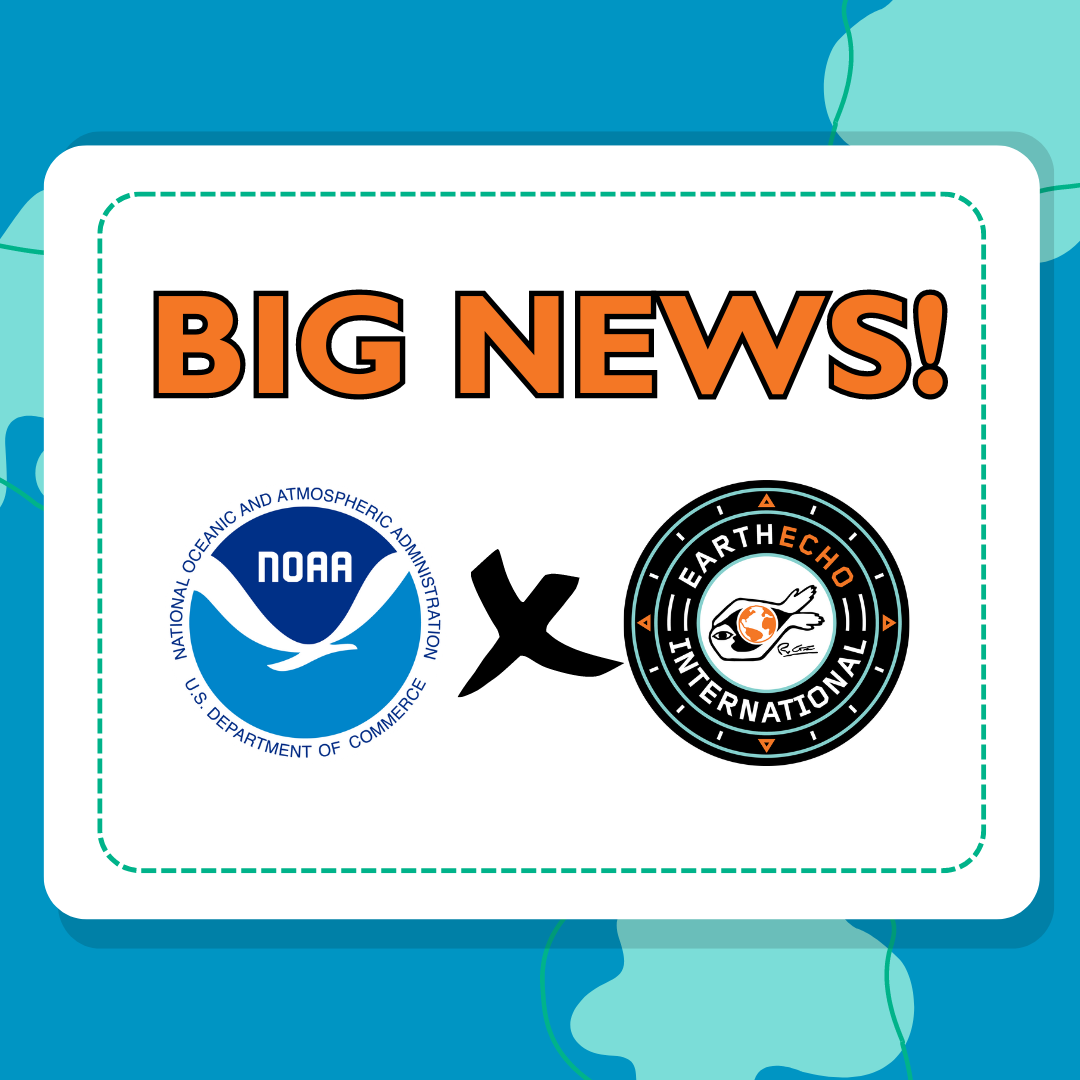 EarthEcho International and NOAA Sign Memorandum of Agreement to ...
