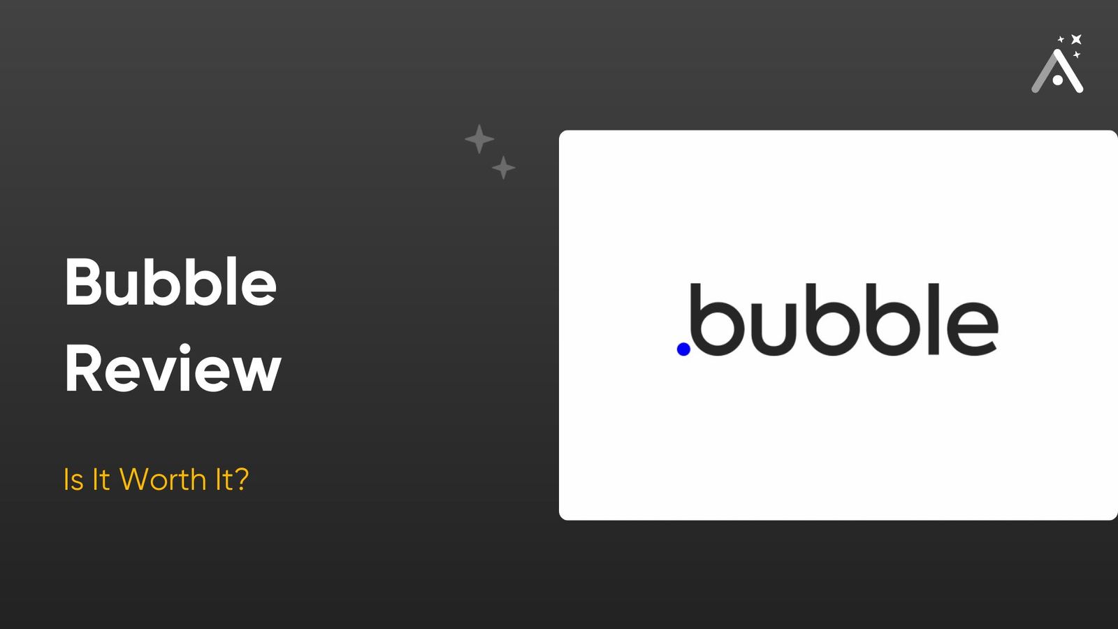 Bubble Review: Is It Worth It? (Expert Advice) [2024] | Adalo Blog