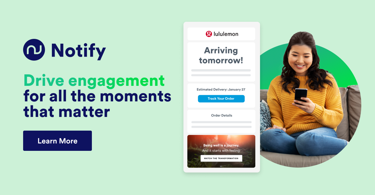 Notify | Proactive Order Delivery Notifications for Ecommerce