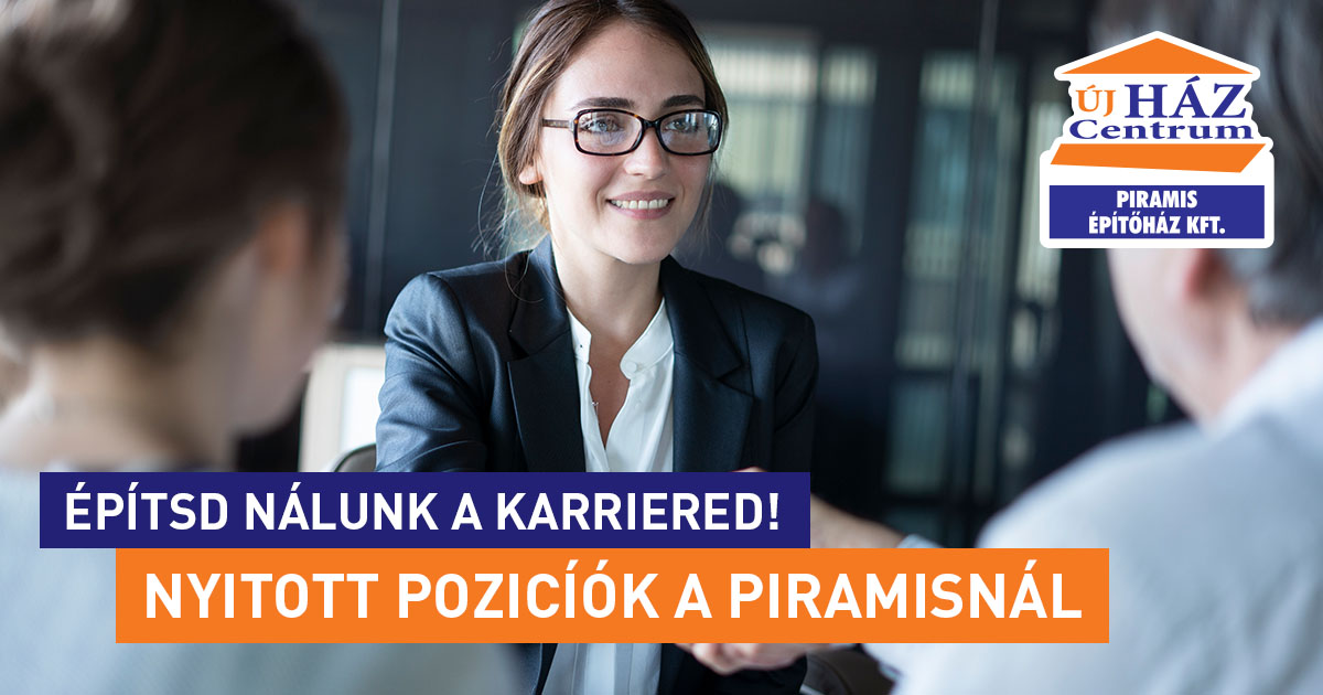 Karrier - Piramis Építőház Kft.