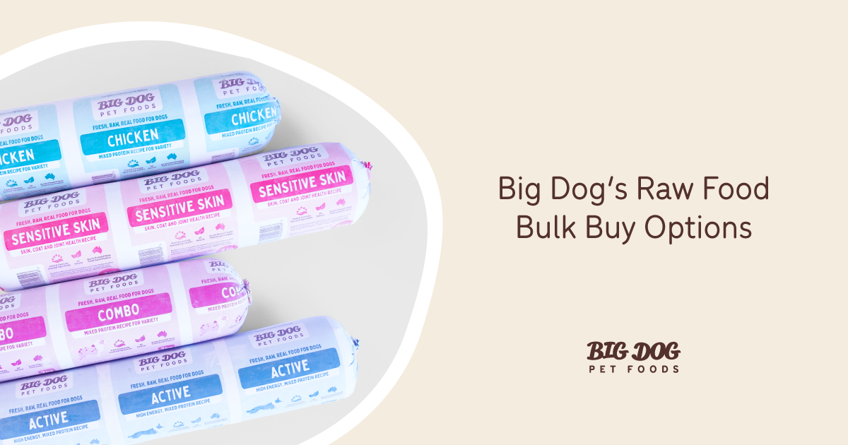 Big Dog’s Raw Food Bulk Buy Options - Guides | Big Dog Pet Foods