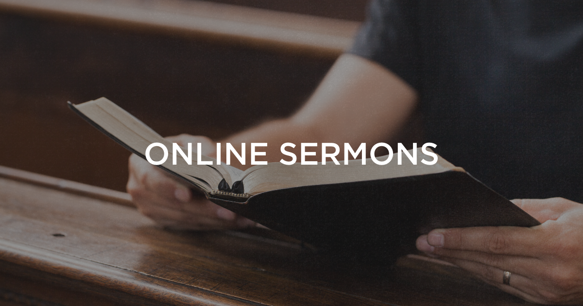 Listen to our sermons online