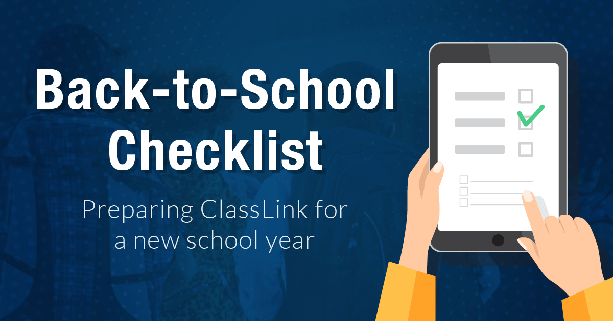 ClassLink | Back-to-School Checklist