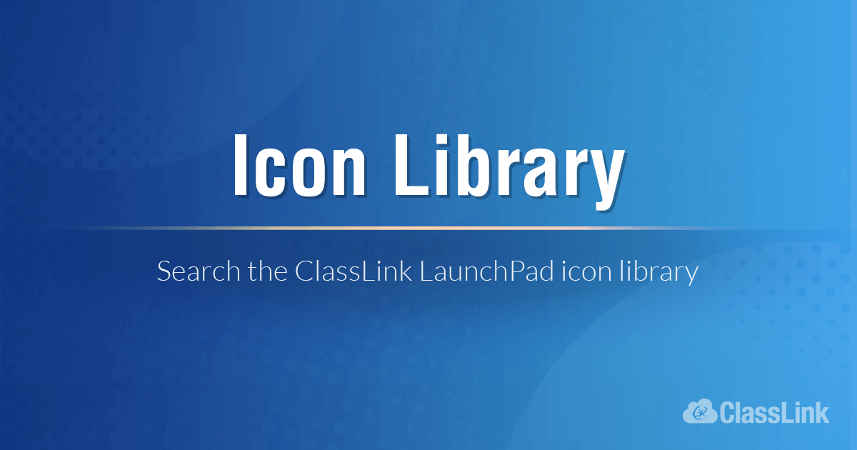 ClassLink | Icon Library Search