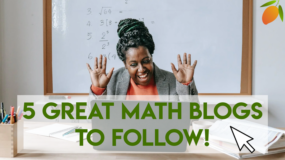 5 Great Math Blogs to Follow! - MANGO Math Group