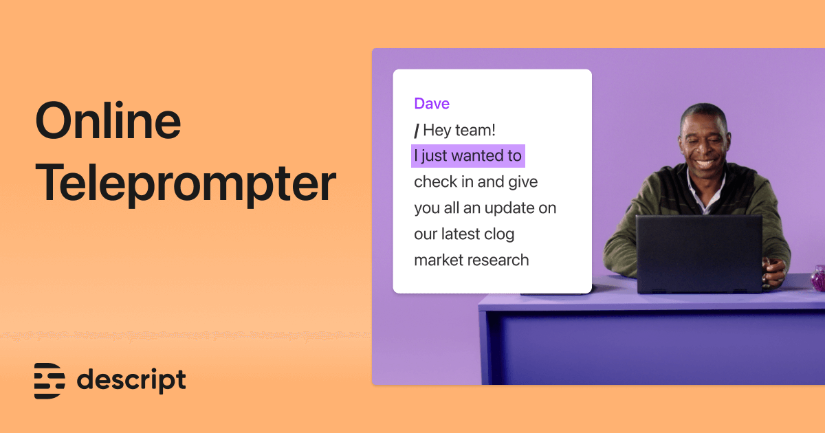 Online Teleprompter | Record Professional Videos in One Take | Descript