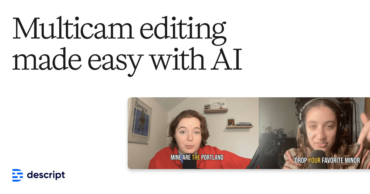 Automatic Multicam for Video Podcasts, Interviews | Descript