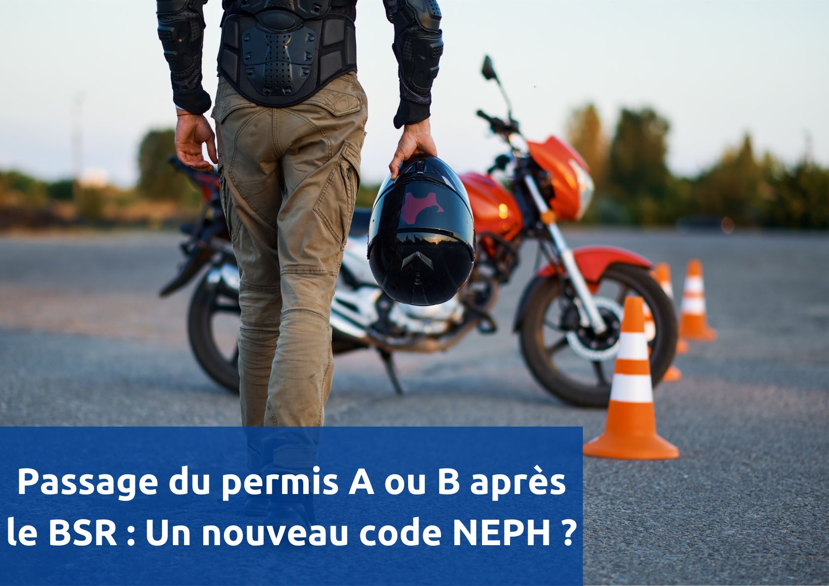 Numéro NEPH et permis de conduire : le BSR